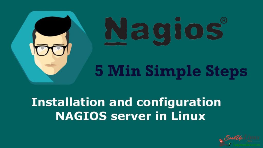 How To Install Nagios 4.x Server/Client – Part 1 - SoakUp Linux